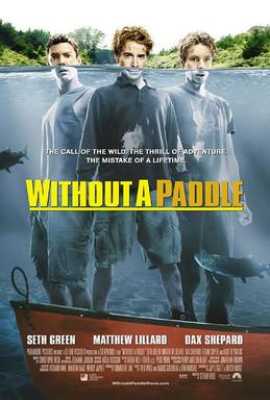 Movies | Without a Paddle | Revionz